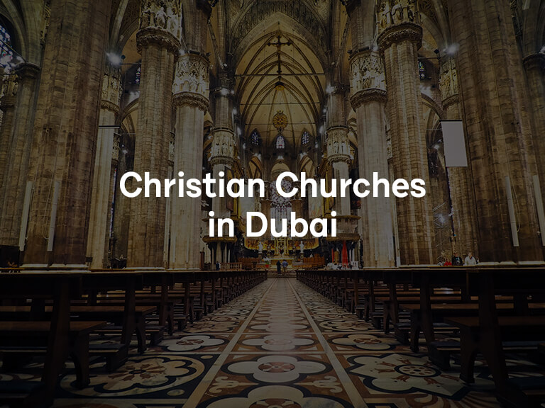 Top 15 Christian Churches in Dubai for Spiritual Experience